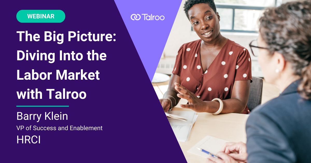 On-Demand - The Big Picture: Diving Into the Labor Market with Talroo ...
